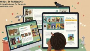 What Is PebbleGo? A Complete Guide for Parents and Educators